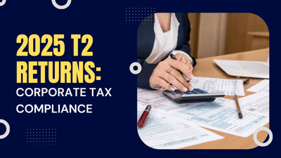 2025 T2 Returns: Corporate Tax Compliance | continuingeducation by ...